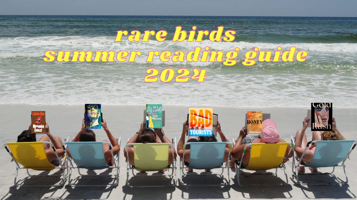 Rare Birds Summer Reading Guide 2024 – Rare Birds Books