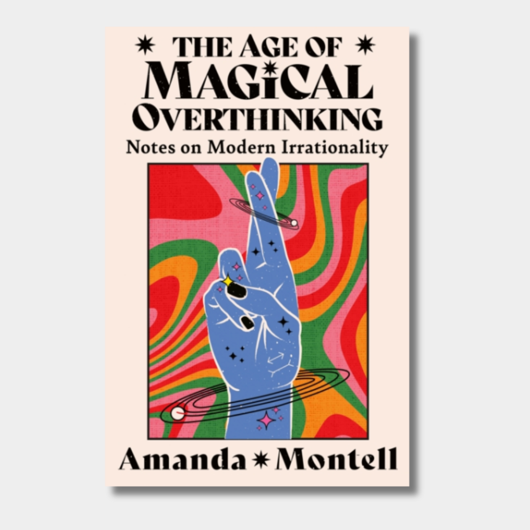 The Age of Magical Overthinking – Rare Birds Books