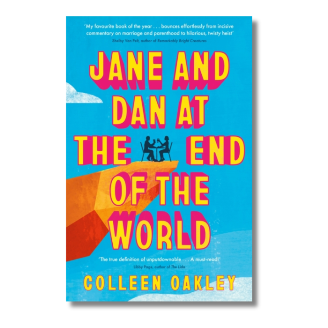 Jane and Dan at the End of the World – Rare Birds Books