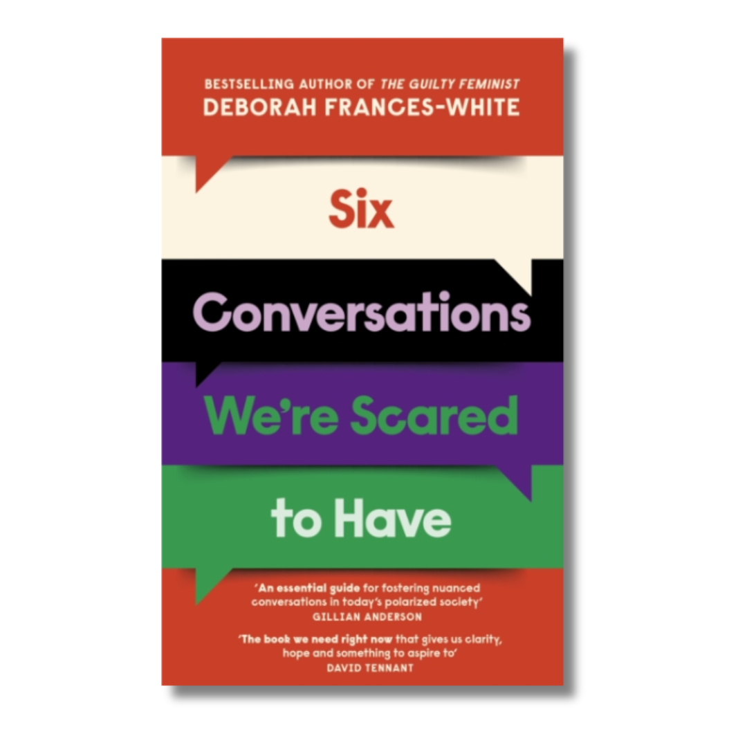 Six Conversations We're Scared to Have – Rare Birds Books
