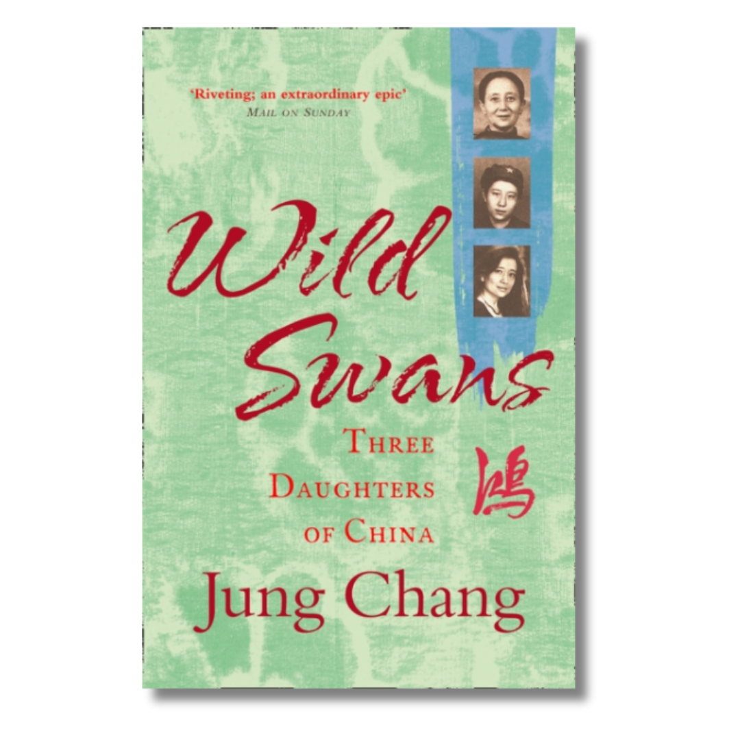Wild Swans: Three Daughters of China – Rare Birds Books