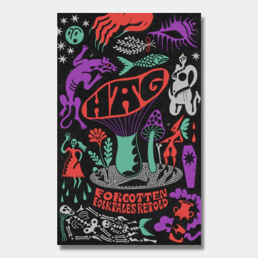 Hag : Forgotten Folktales Retold – Rare Birds Books