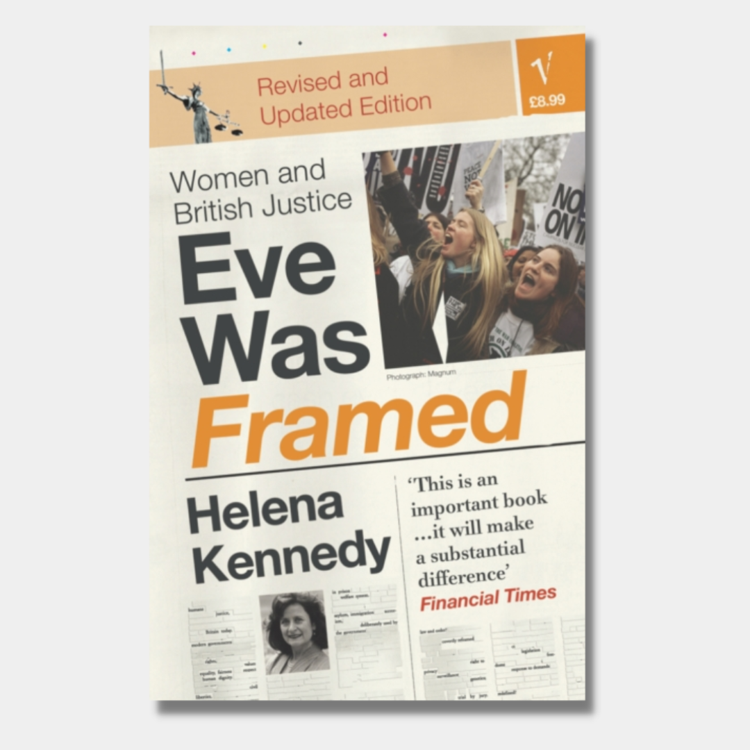 Eve Was Framed: Women and British Justice – Rare Birds Books