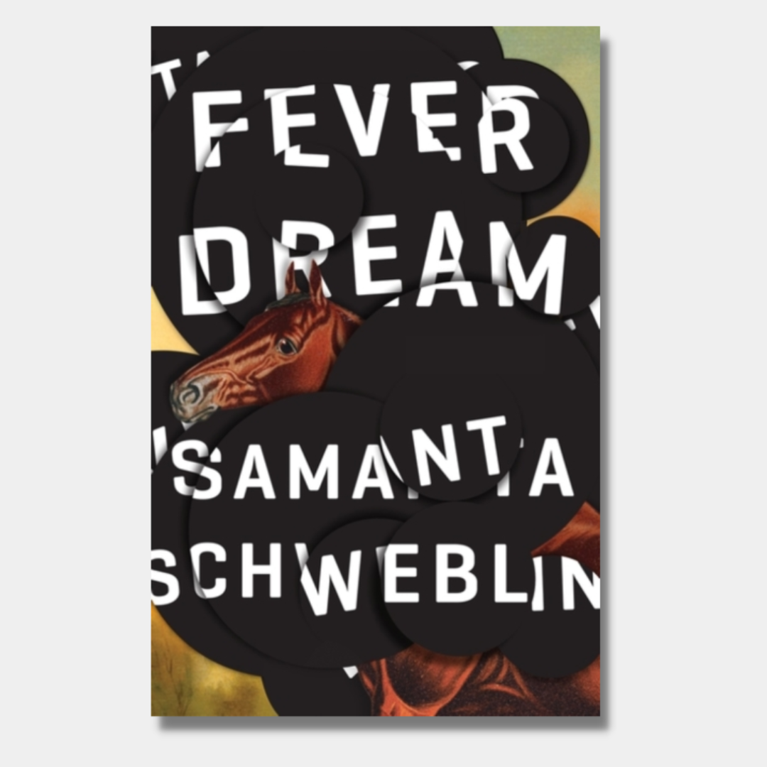 Fever Dream – Rare Birds Books
