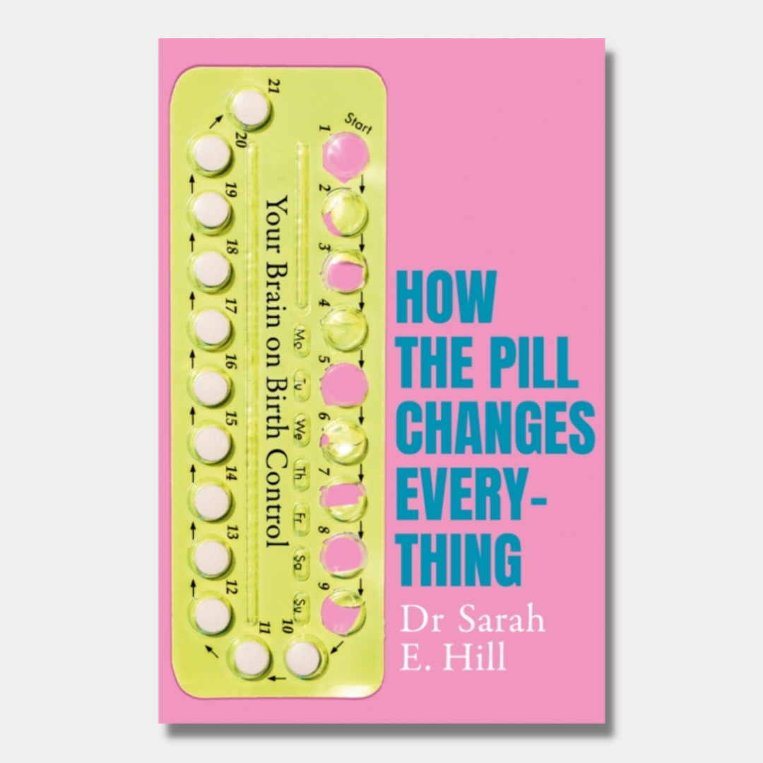How the Pill Changes Everything : Your Brain on Birth Control – Rare ...