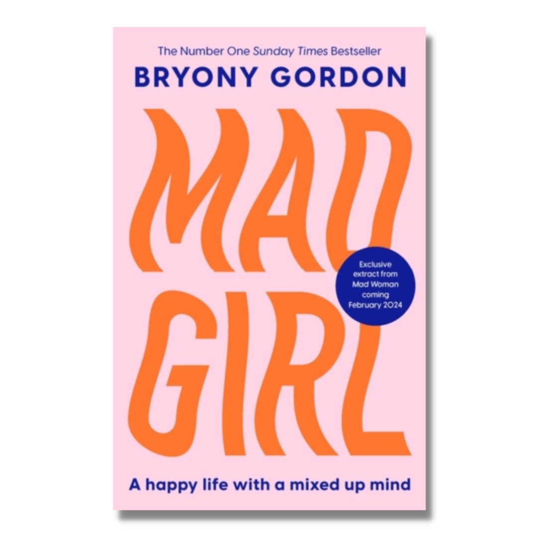 Mad Girl : A Happy Life With A Mixed Up Mind – Rare Birds Books