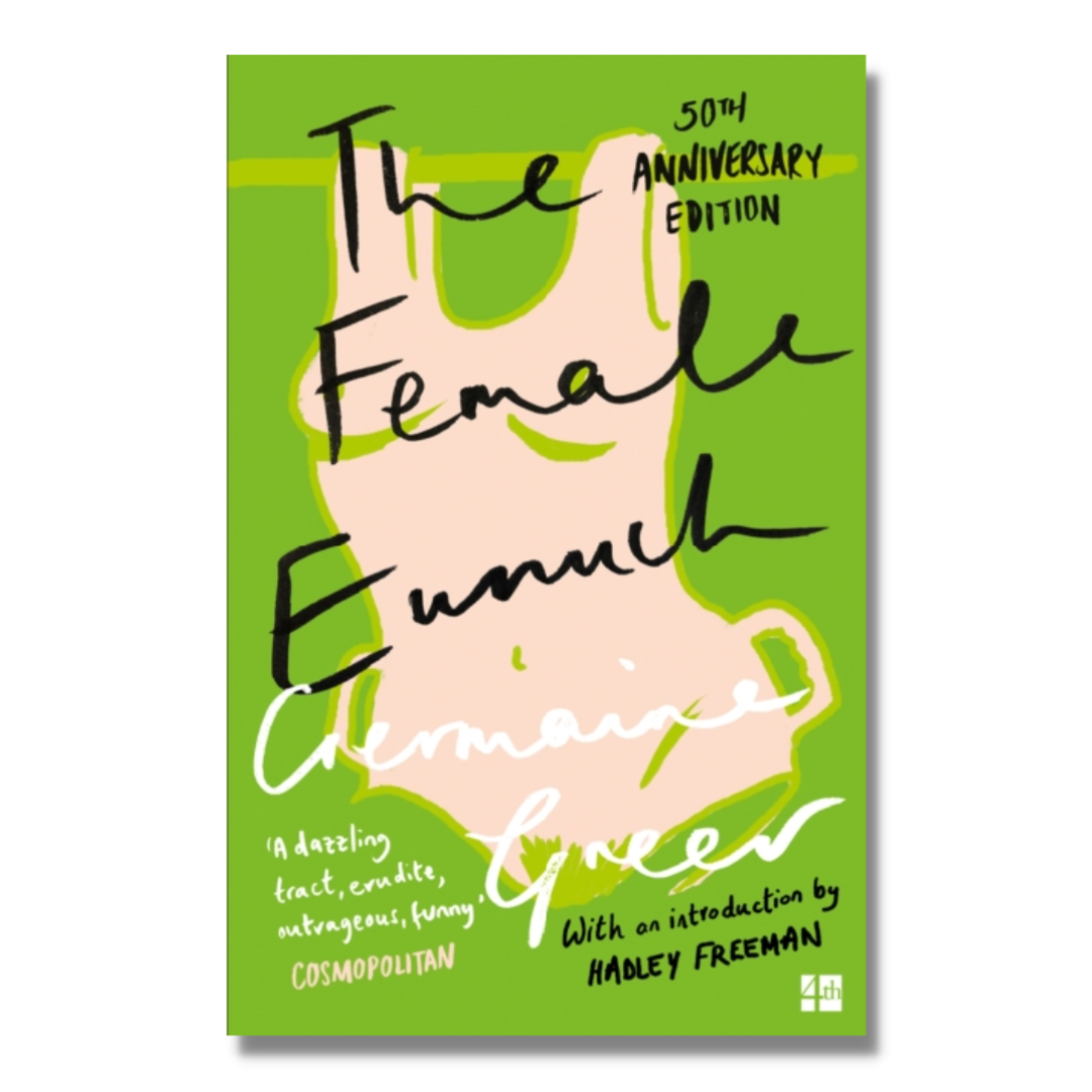 The Female Eunuch – Rare Birds Books