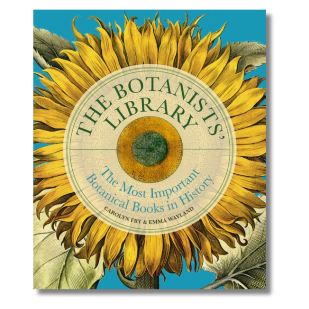 The Botanists' Library : The most important botanical books in history ...