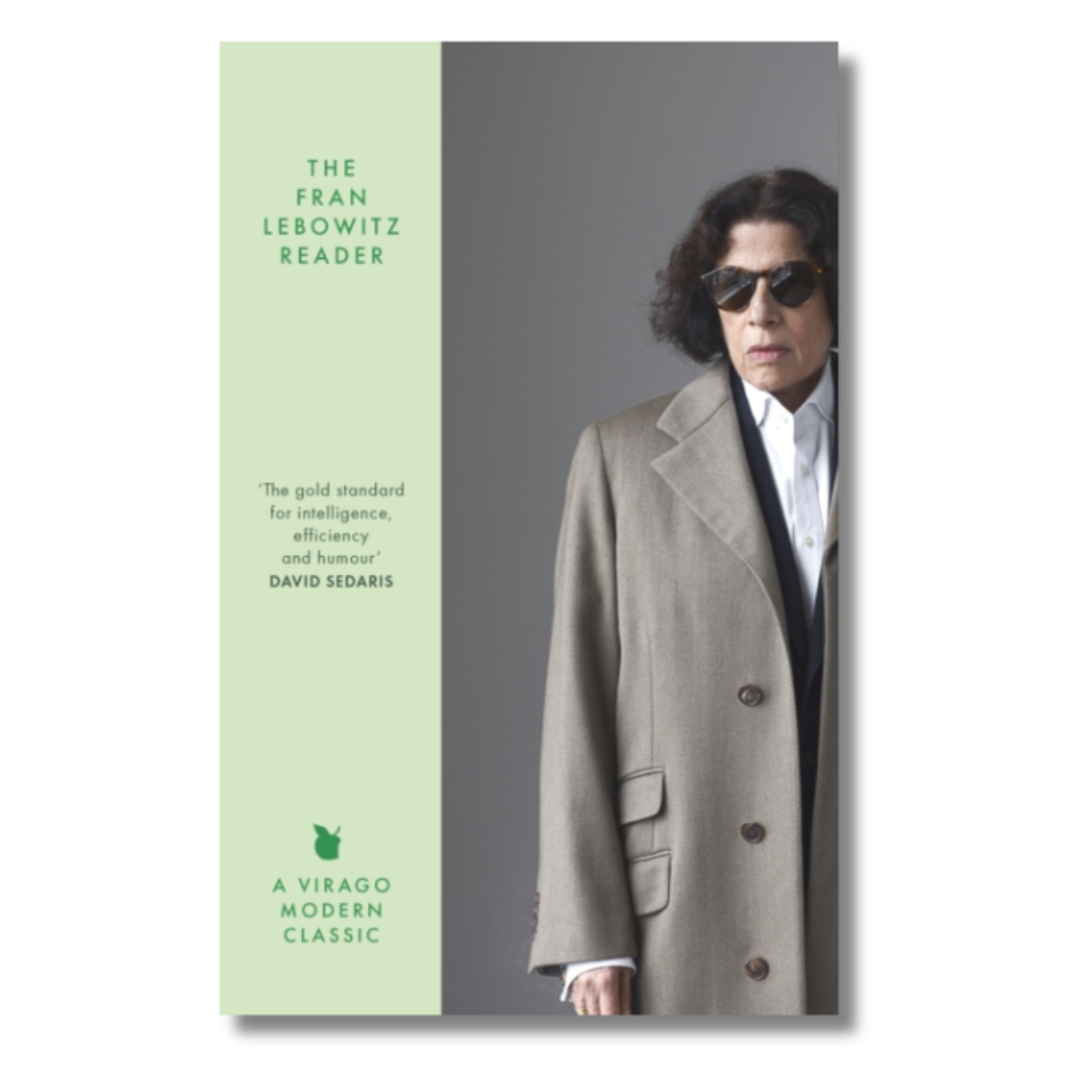 The Fran Lebowitz Reader – Rare Birds Books