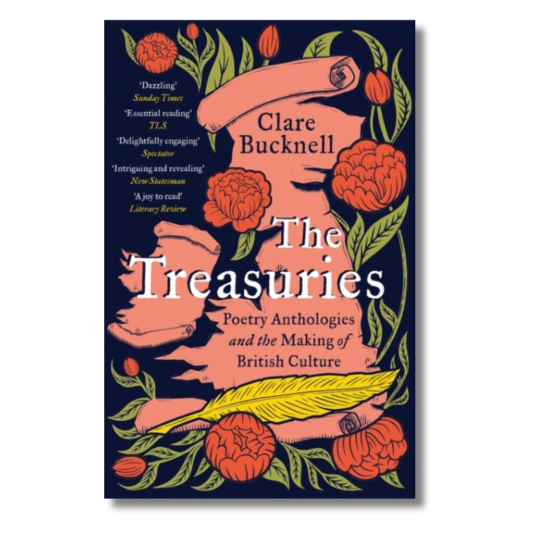 The Treasuries : Poetry Anthologies and the Making of British Culture ...