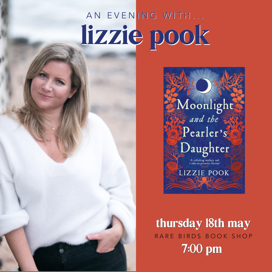 An Evening With Lizzie Pook - Rare Birds Book Shop Edinburgh – Rare ...