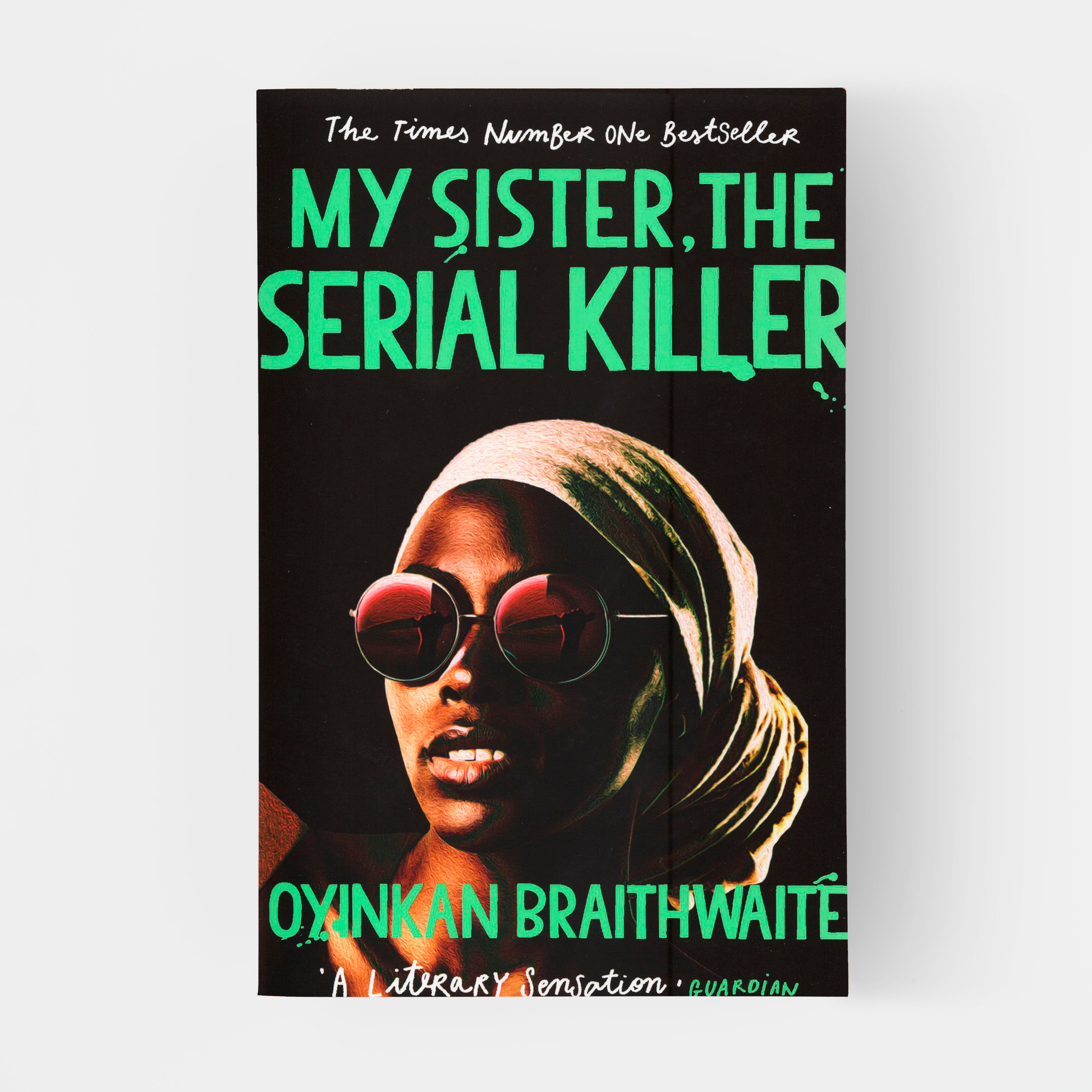 My Sister, the Serial Killer – Rare Birds Books